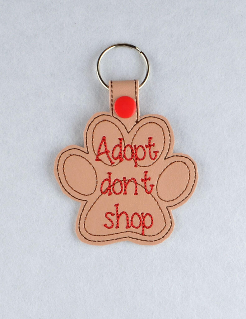 Adopt don't shop Snap Tab Fob ITH Machine Embroidery Pattern